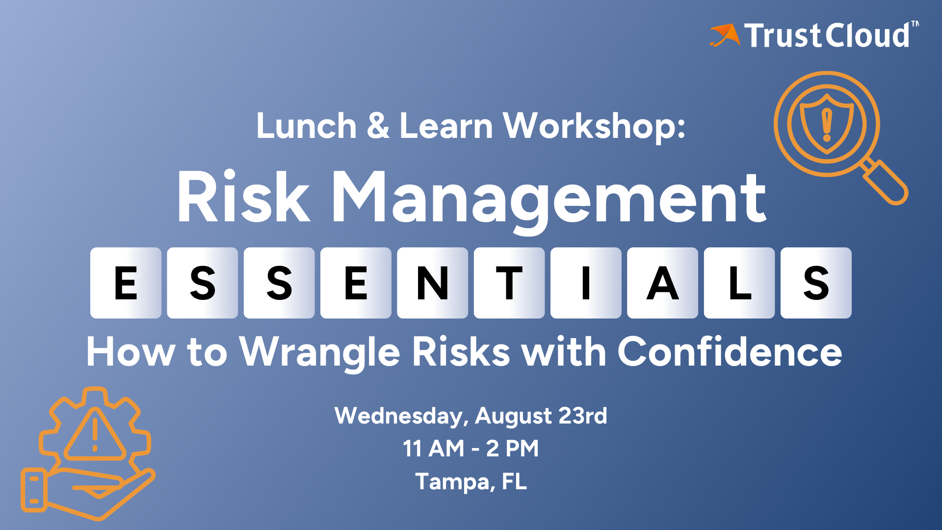 TrustCloud | Workshop: Risk Management Essentials - August 23, 2023